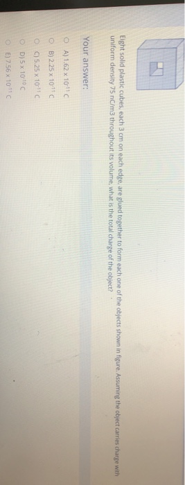 Solved Eight solid plastic cubes, each 3 cm on each edge, | Chegg.com