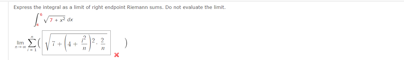 Solved Express the integral as a limit of right endpoint | Chegg.com