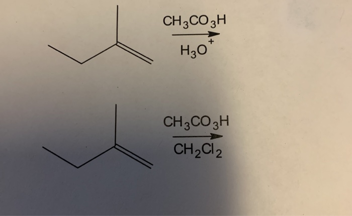 Solved CH2CO3H но* CH3CO 3H CH2Cl2 | Chegg.com
