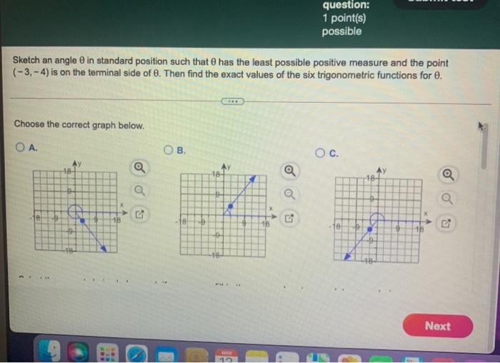 Solved question: 1 point(s) possible Sketch an angle in | Chegg.com