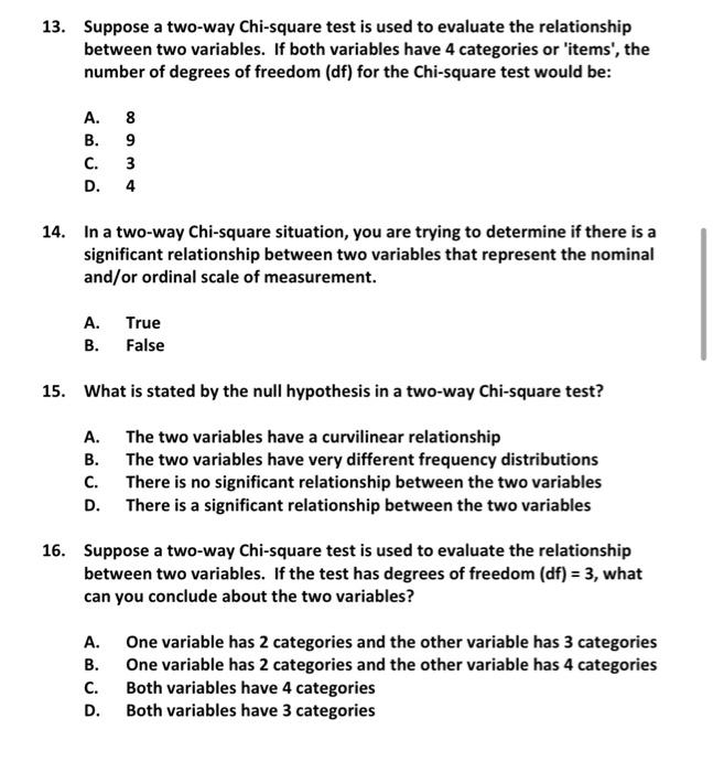 Solved 7. Suppose a one-way Chi-square test has degrees of | Chegg.com