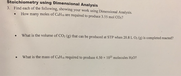 Solved Stoichiometry using Dimensional Analysis 3. Find each | Chegg.com