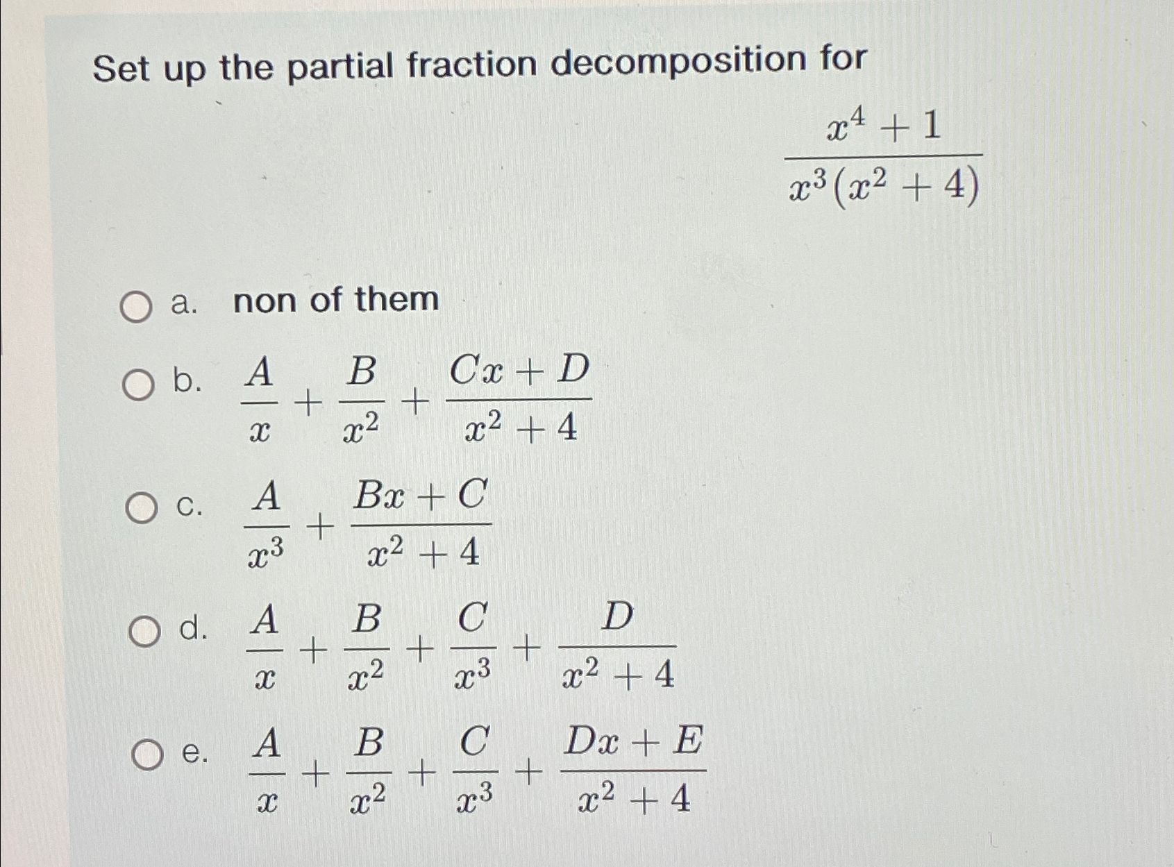 Solved Set up the partial fraction decomposition | Chegg.com