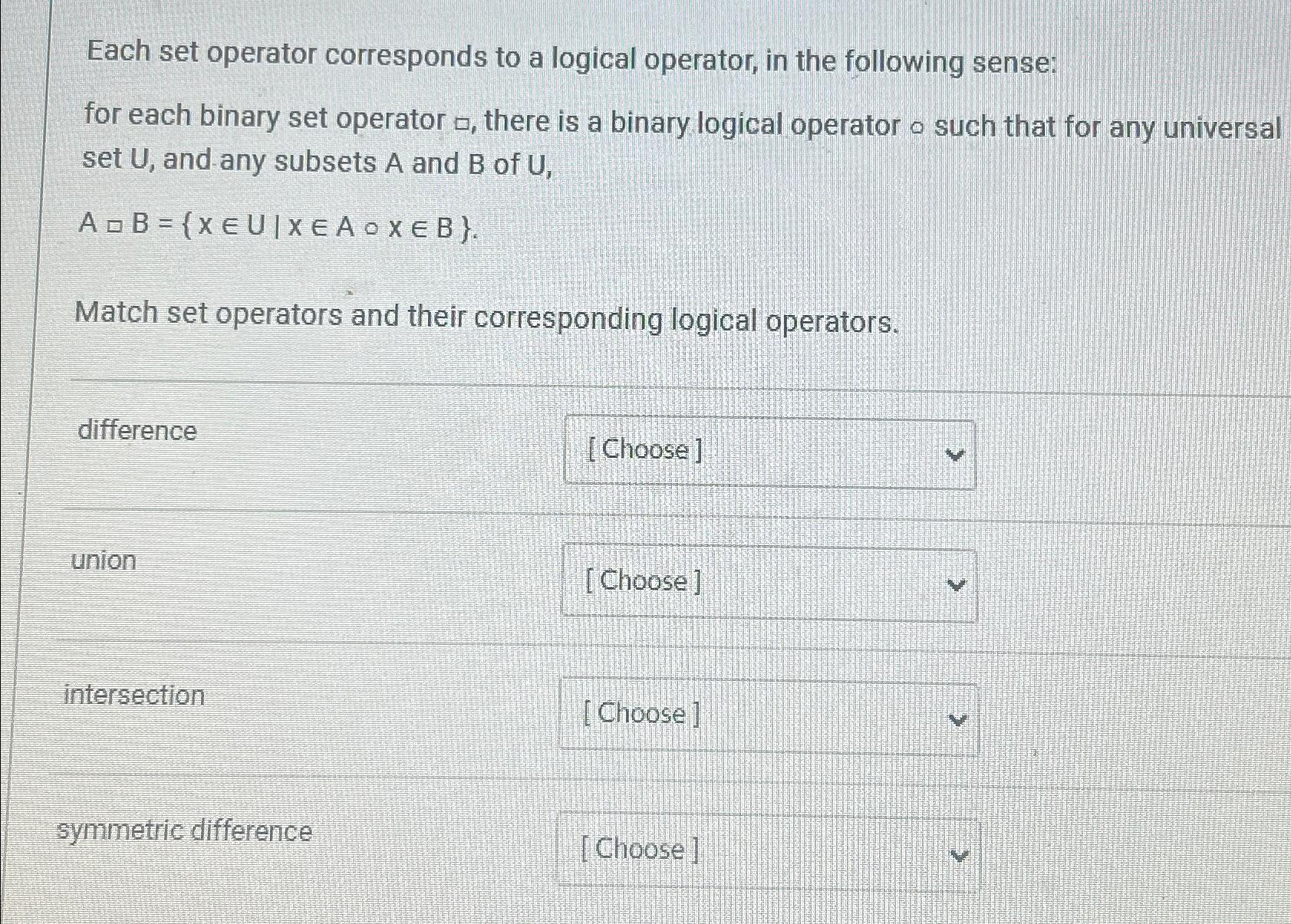 Solved Each set operator corresponds to a logical operator, | Chegg.com Solved Each set operator corresponds to a logical operator, | Chegg.com