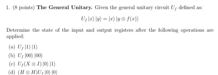 The General Unitary. Given the general unitary | Chegg.com