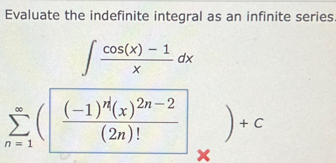 Solved Evaluate the indefinite integral as an infinite | Chegg.com