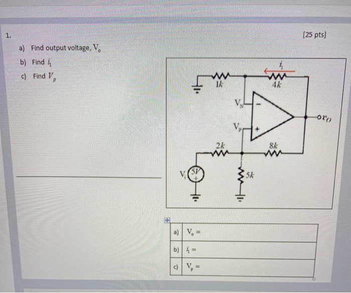 Solved 1. [25 pts) a) Find output voltage, V. b) Find a c) | Chegg.com