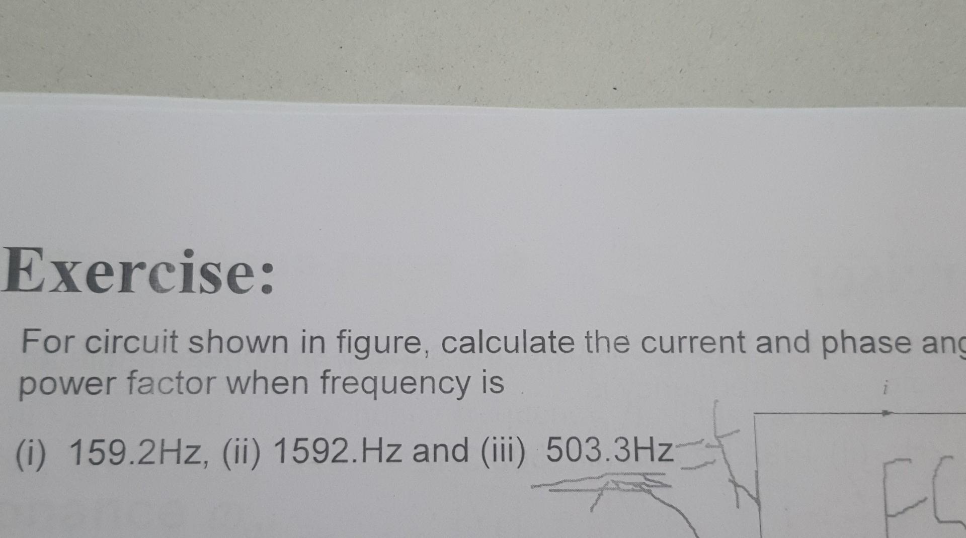 Exercise: For circuit shown in figure, calculate the | Chegg.com