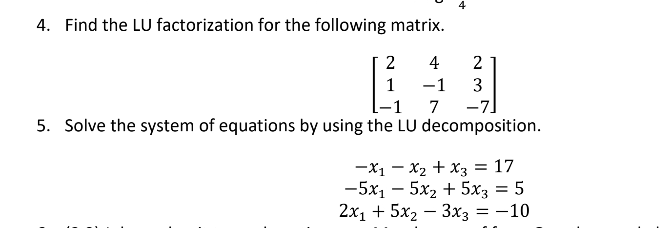 Solved Find the LU factorization for the following | Chegg.com