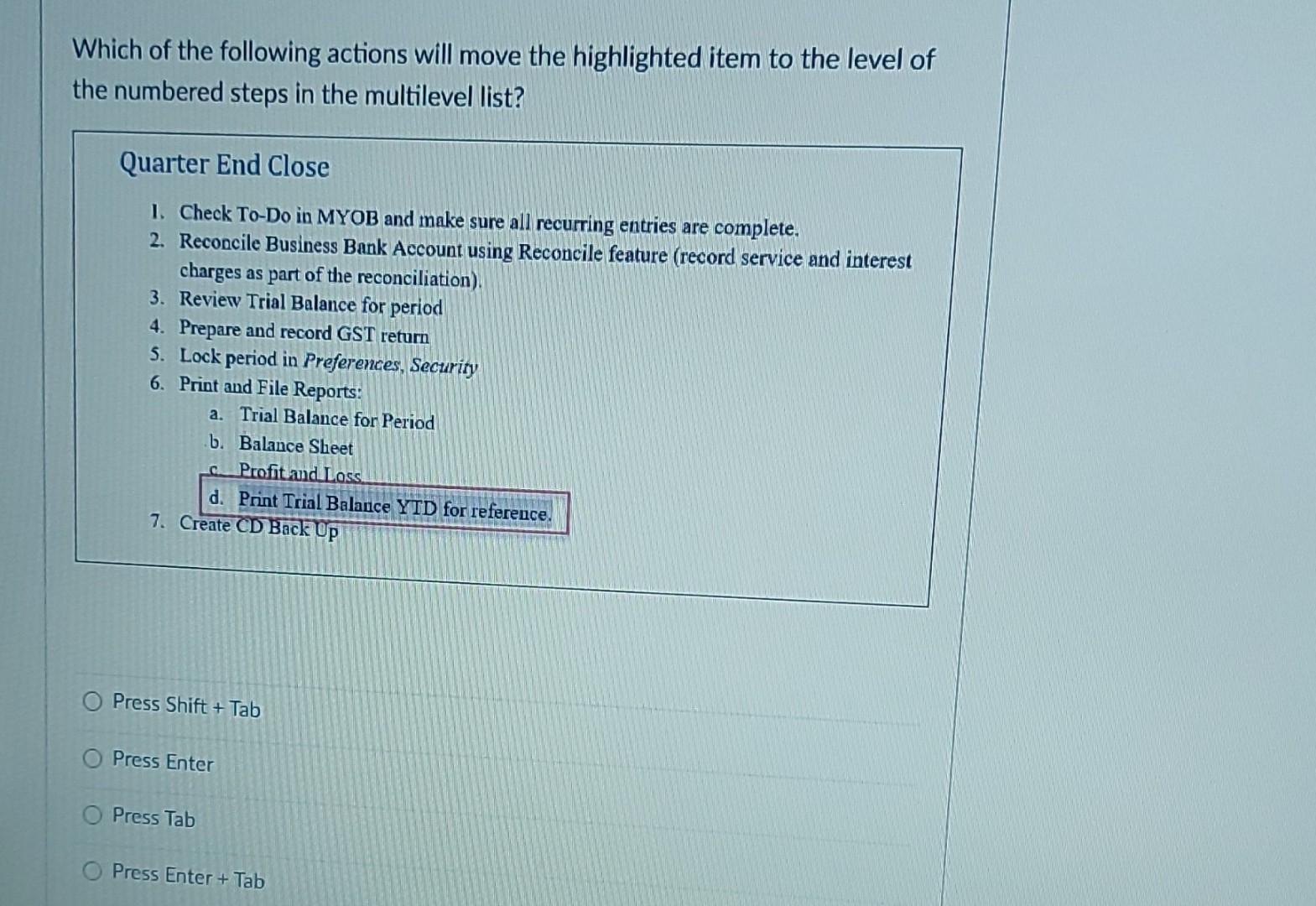 Solved Which of the following actions will move the | Chegg.com