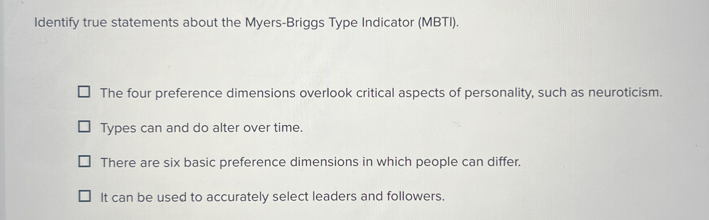 Solved Identify true statements about the Myers-Briggs Type | Chegg.com