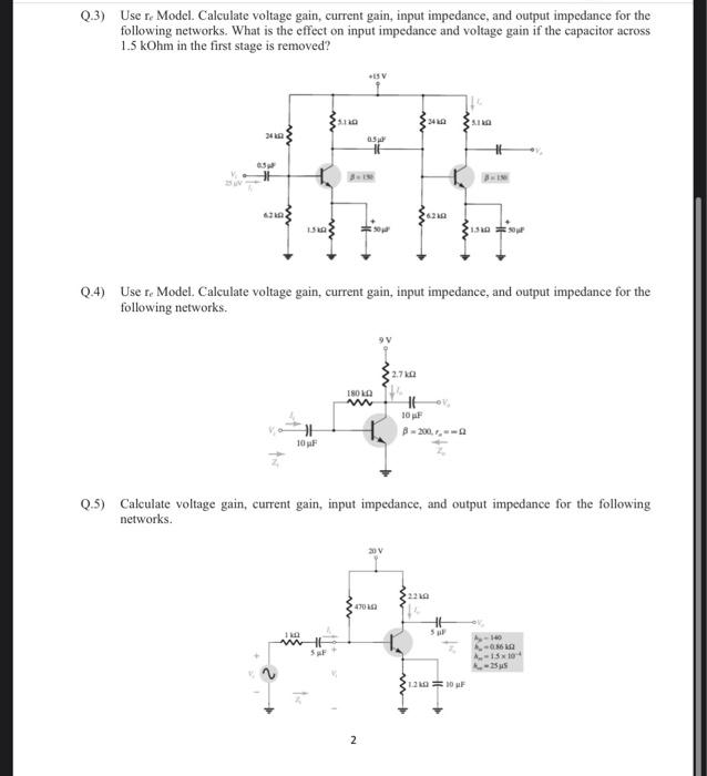 Solved Q.3) Use re Model. Calculate voltage gain, current | Chegg.com