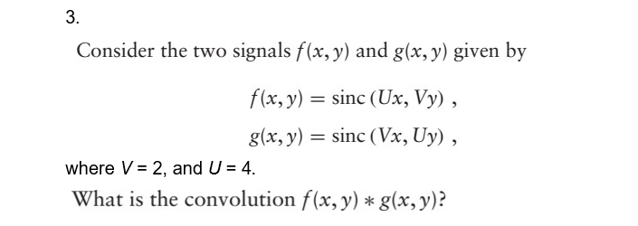 Solved Consider the two signals f(x,y) ﻿and g(x,y) ﻿given | Chegg.com