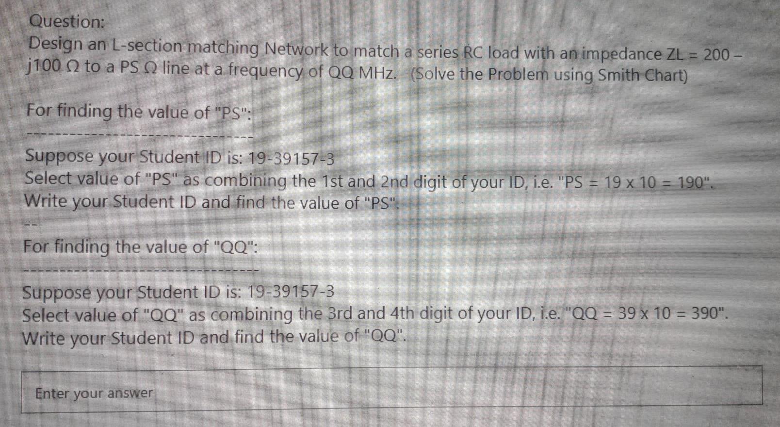 Solved Question: Design an L-section matching Network to | Chegg.com