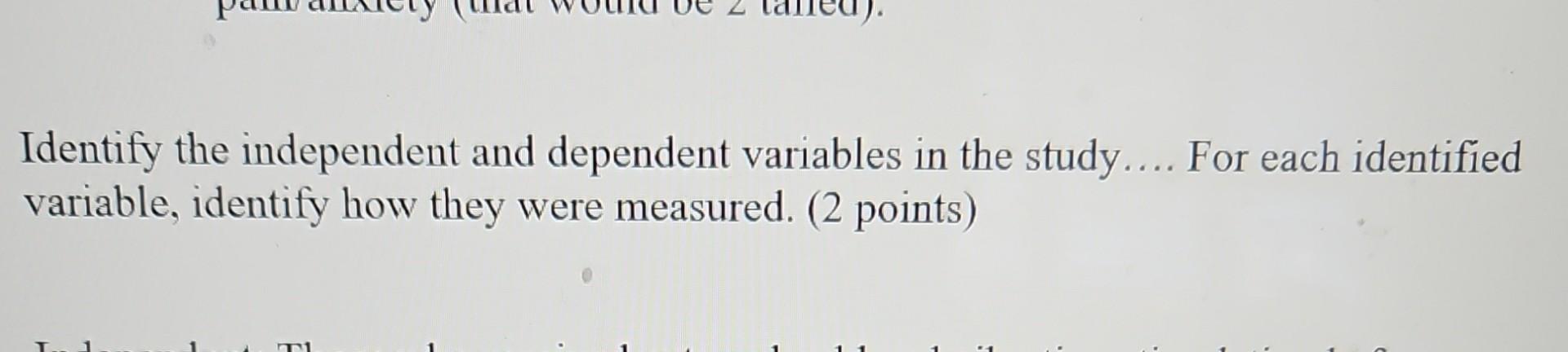 Identify the independent and dependent variables in | Chegg.com