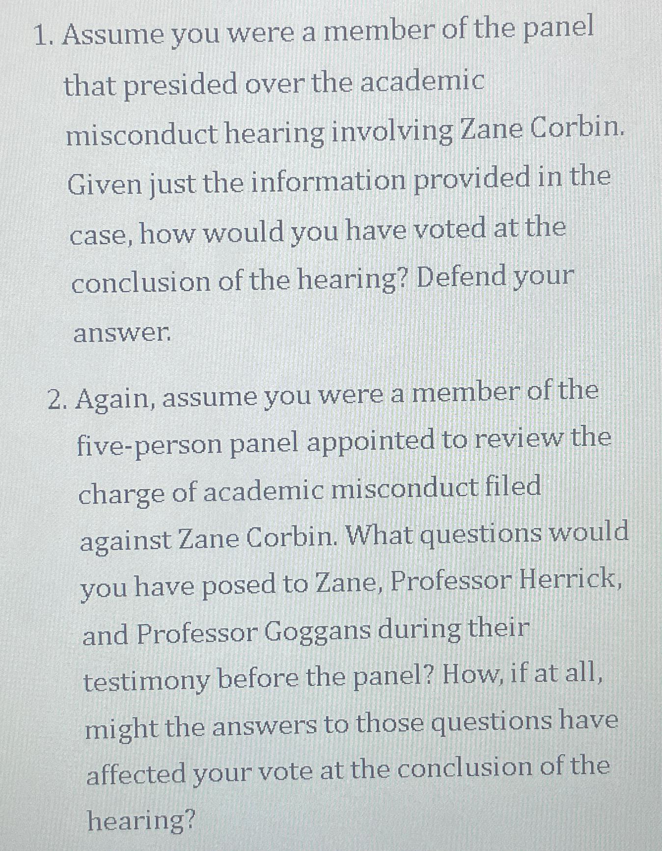 Solved Assume you were a member of the panel that presided | Chegg.com