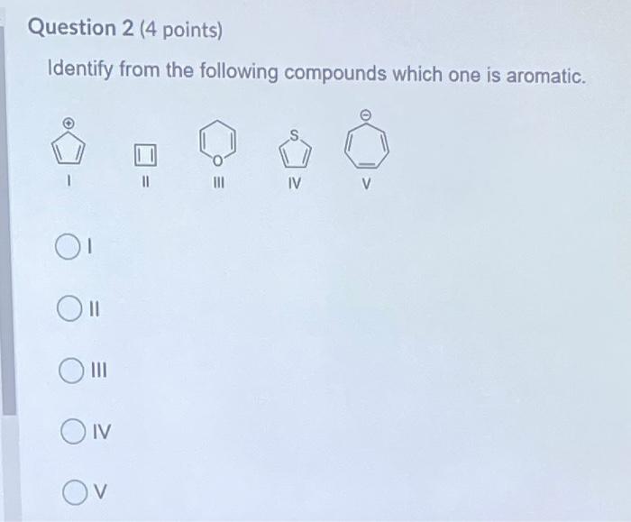 Solved Question 1 (4 points) Identify the correct structure | Chegg.com