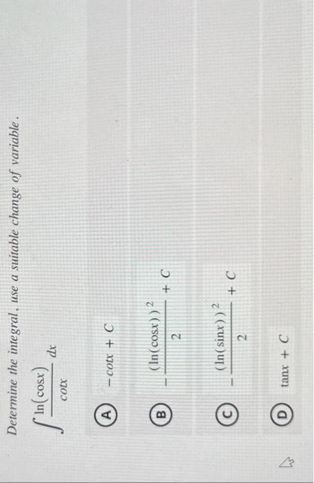 Solved Determine the integral, use a suitable change of | Chegg.com