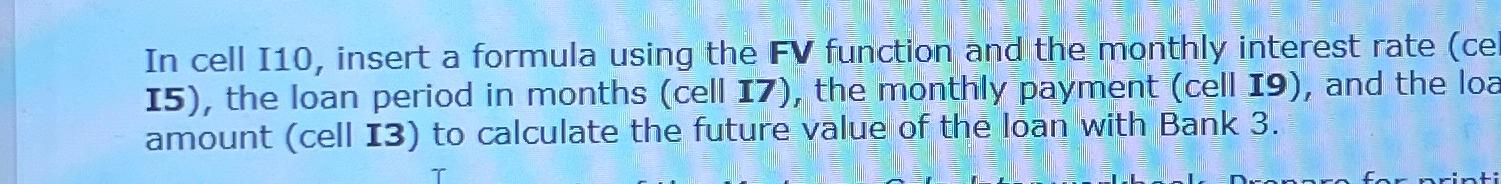 Solved In cell I10, ﻿insert a formula using the FV function | Chegg.com