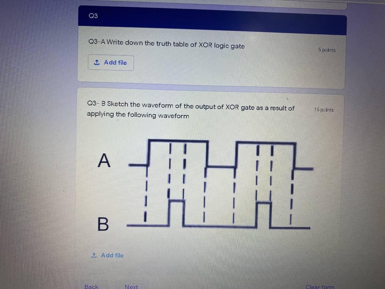 Solved Q3 Q3-A Write down the truth table of XOR logic gate | Chegg.com