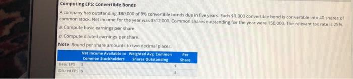 Solved Computing EPS: Convertible Bonds A company has | Chegg.com