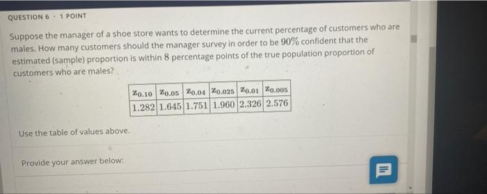 Solved Question 6 1 Point Suppose The Manager Of A Shoe