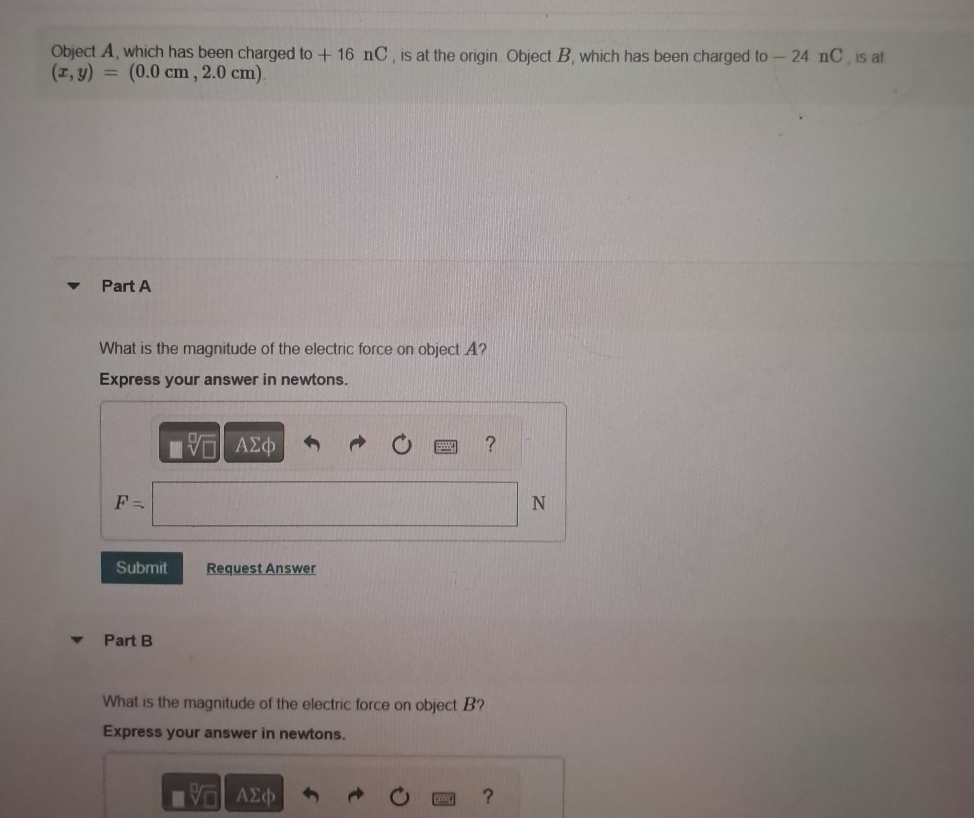 Solved Object A, ﻿which has been charged to +16 ﻿nC , ﻿is at | Chegg.com