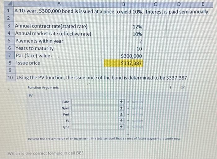 Solved Using the PV function, the issue price of the bond is | Chegg.com