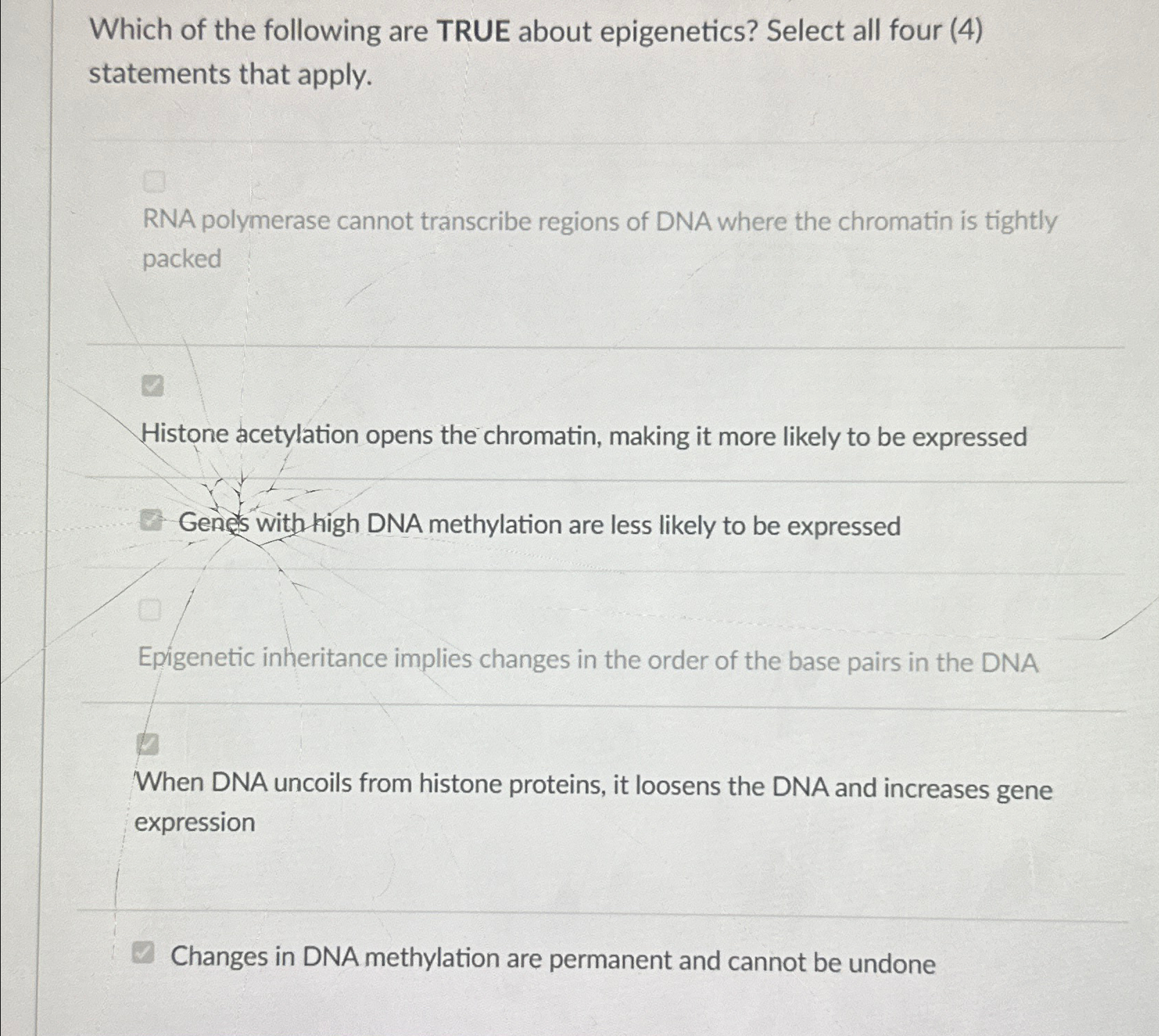 Solved Which of the following are TRUE about epigenetics? | Chegg.com