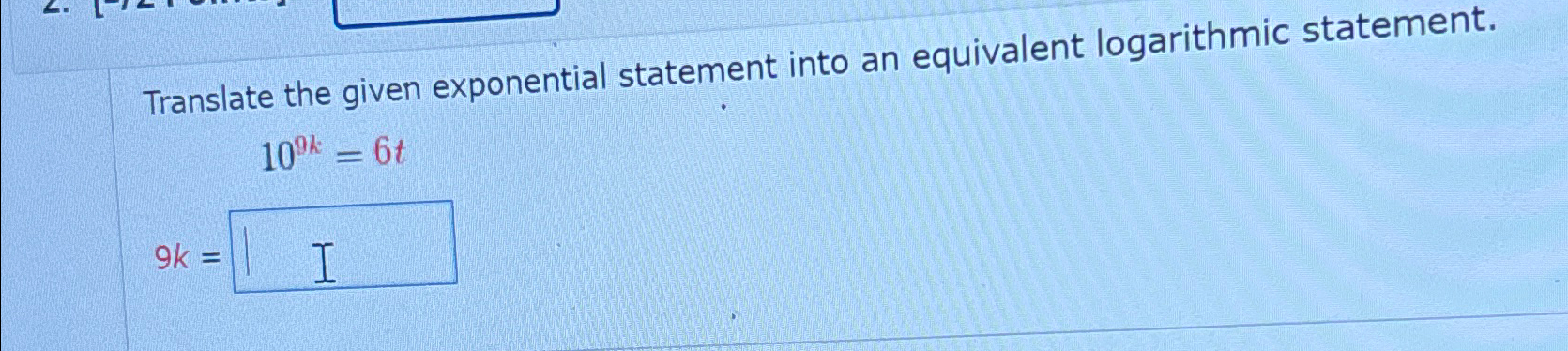 Solved Translate the given exponential statement into an | Chegg.com