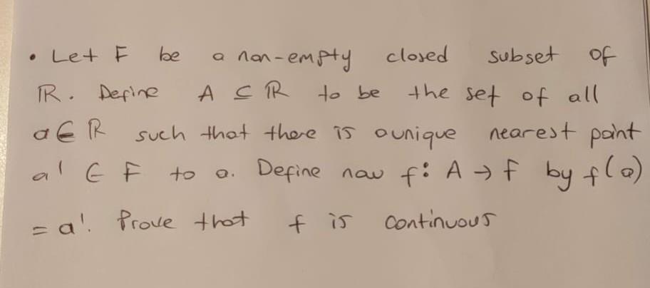 Solved • Let be a non-empty closed subset of R. Define ASR | Chegg.com