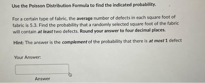 Solved Use the Poisson Distribution Formula to find the | Chegg.com