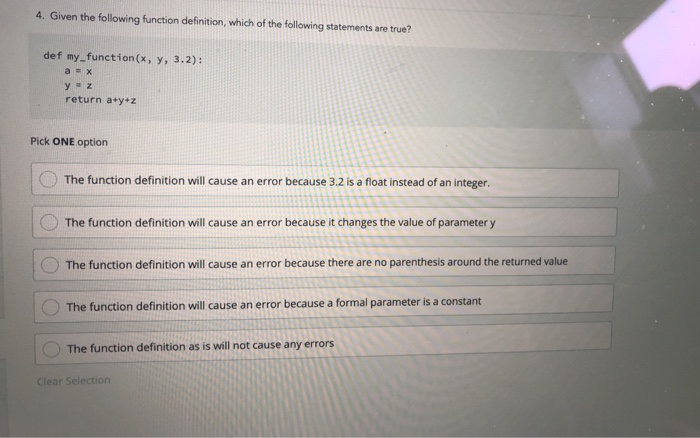 Solved 4. Given the following function definition, which of | Chegg.com