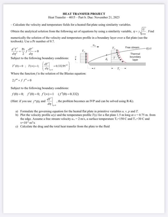 Solved HEAT TRANSFER PROJECT Heat Transfer - 4015 - Part b. | Chegg.com