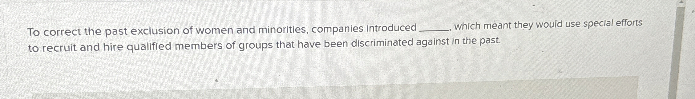 Solved To correct the past exclusion of women and | Chegg.com