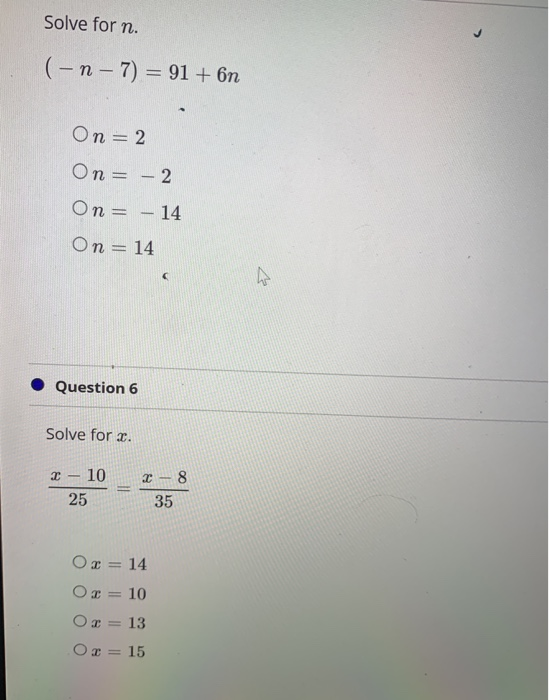 Solved Solve for n. ( — п — 7) = 91 + вп ооо = – 2 = - 14 | Chegg.com
