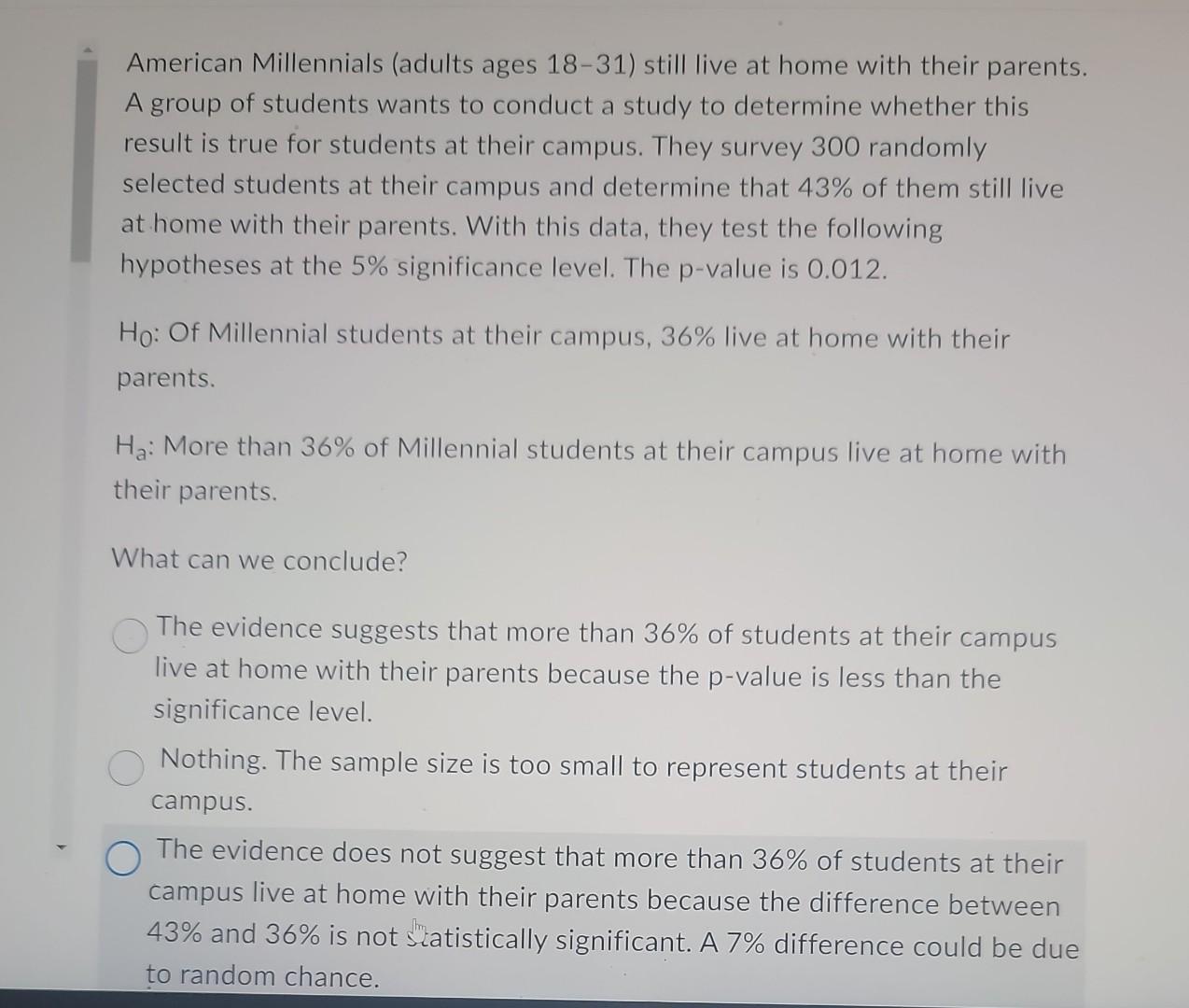Solved American Millennials (adults ages 18-31) still live | Chegg.com