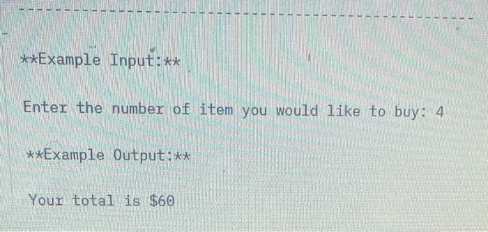 Solved • 2: Store Purchase Calculator A store charges $15 | Chegg.com
