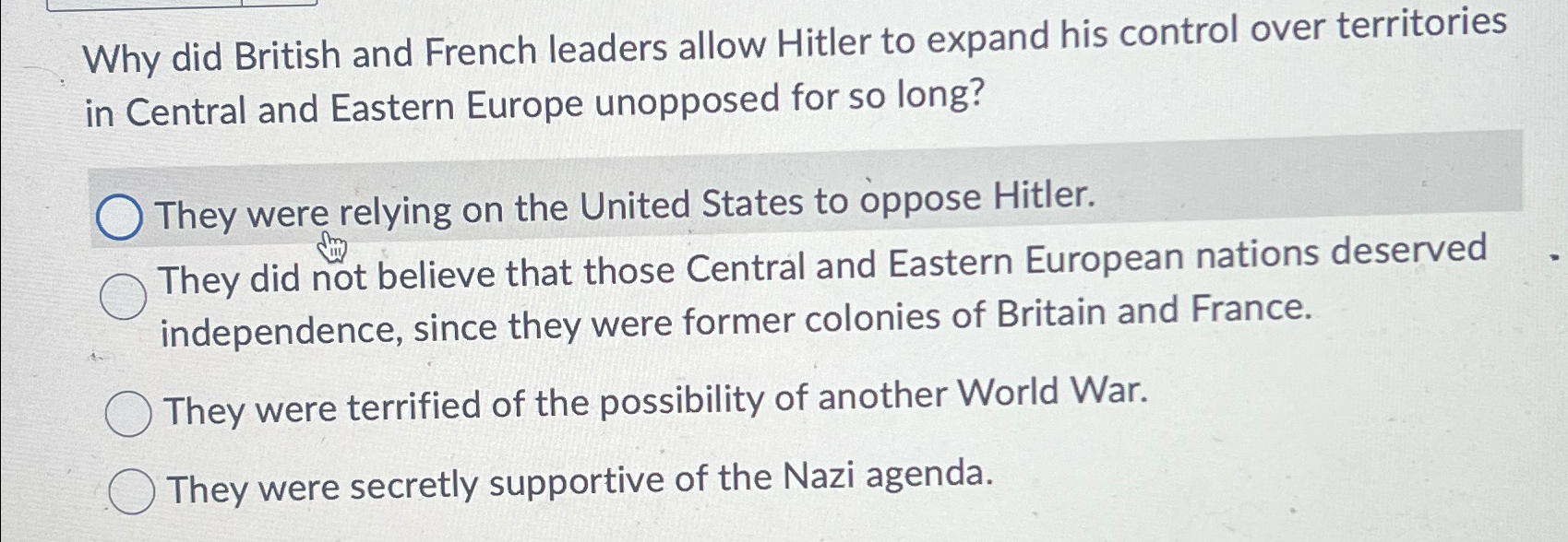 Solved Why did British and French leaders allow Hitler to | Chegg.com