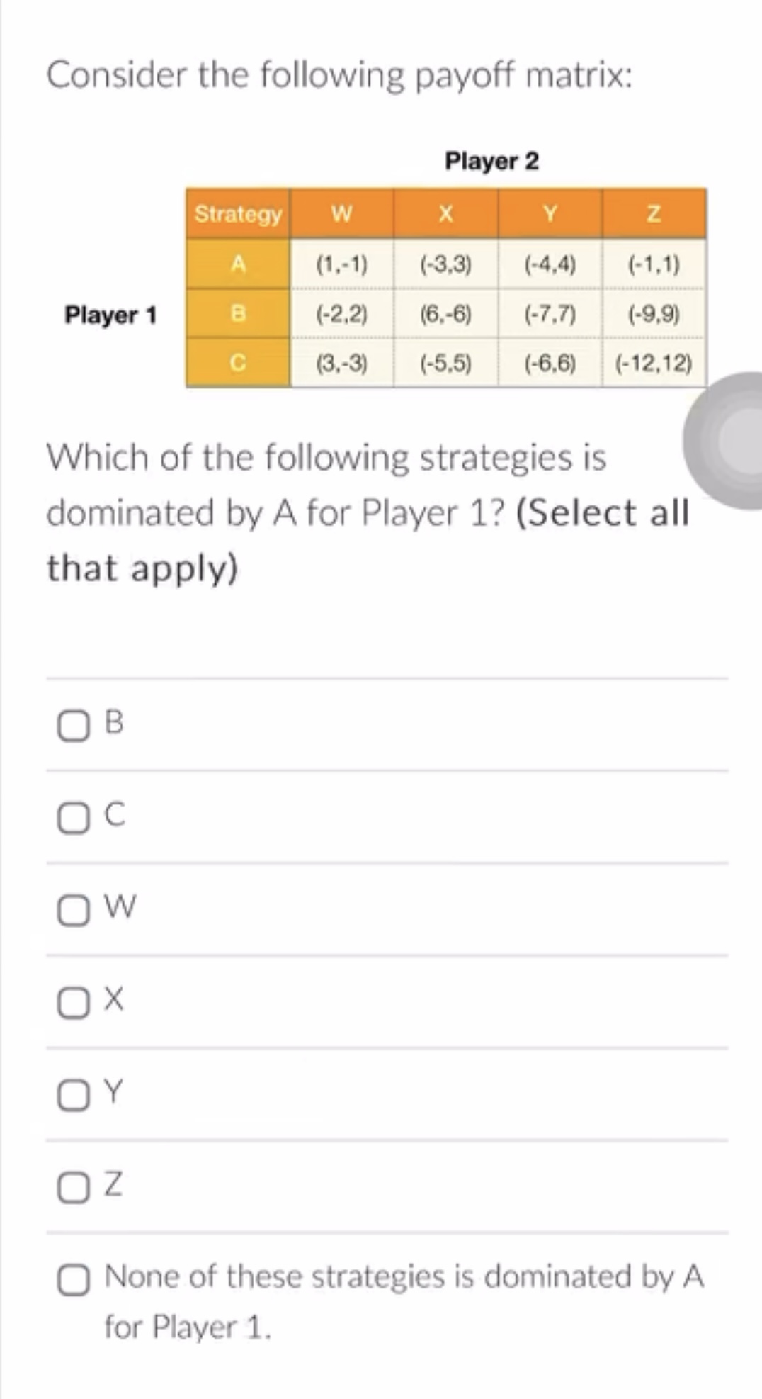 Solved Consider the following payoff matrix:Player 2Player | Chegg.com Solved Consider the following payoff matrix:Player 2Player | Chegg.com