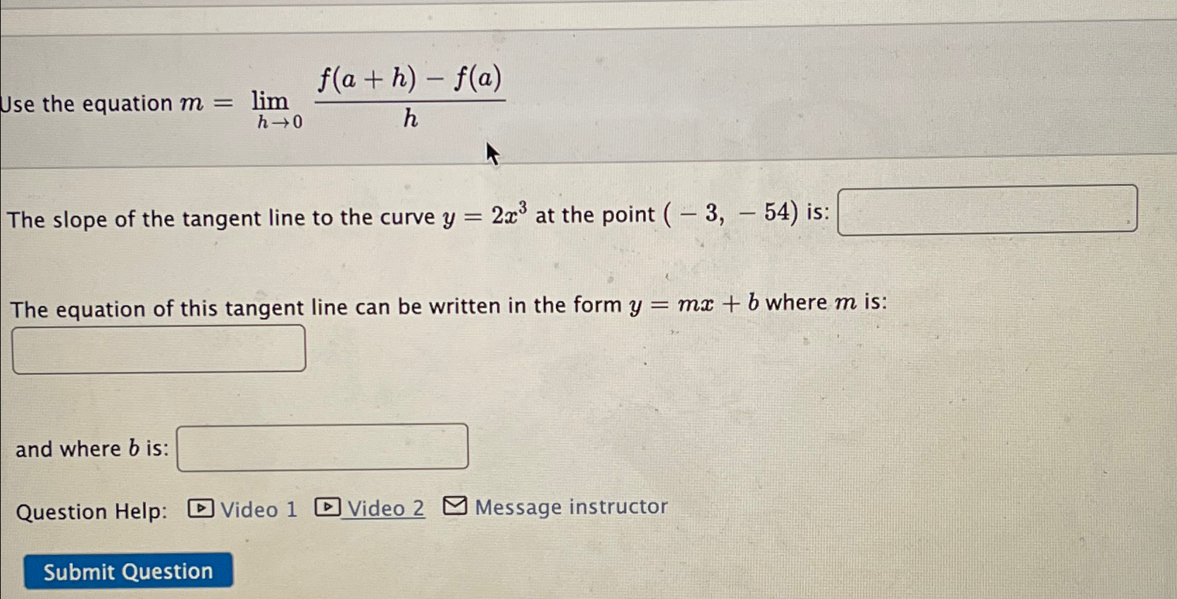 Solved Use the equation m=limh→0f(a+h)-f(a)hThe slope of the | Chegg.com