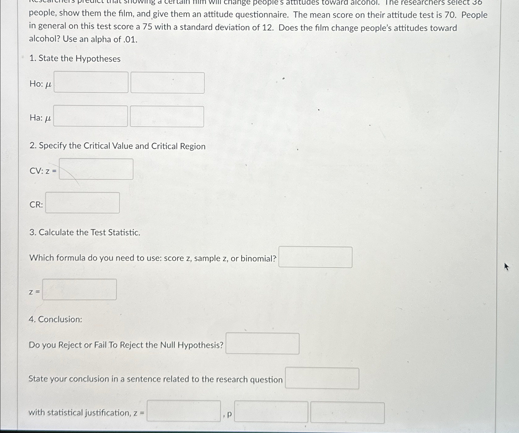 Solved people, show them the film, and give them an attitude | Chegg.com