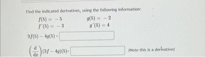 Solved Find the indicated derivatives, using the following | Chegg.com