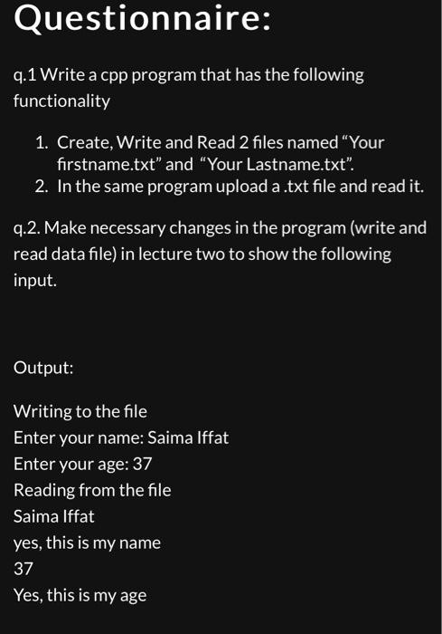 Solved Questionnaire Q 1 Write A Cpp Program That Has The