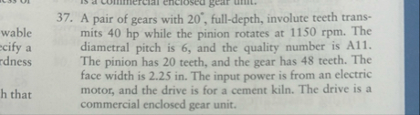 Solved A pair of gears with 20°, ﻿full-depth, involute teeth | Chegg.com