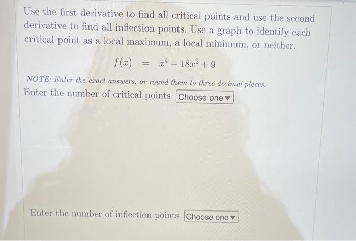 Solved Use The First Derivative To Find All Critical Points