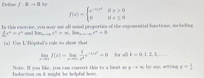 Solved Define f : R → R byf(x)=e^(−1/x^2) if x > 0, f(x)= 0 | Chegg.com
