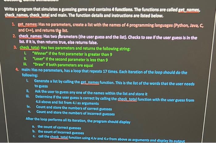 Solved 4. main: Has no parameters, has a loop that repeats | Chegg.com