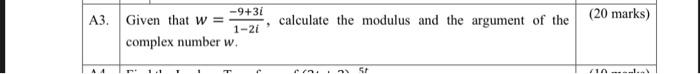 Solved 43. Given that w=1−2i−9+3i, calculate the modulus and | Chegg.com