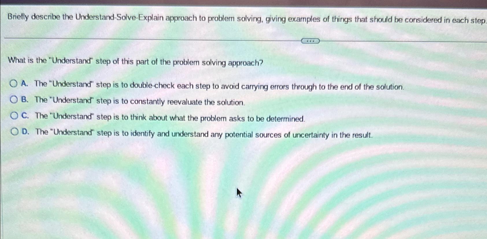 Solved Briefly describe the Understand-Solve-Explain | Chegg.com